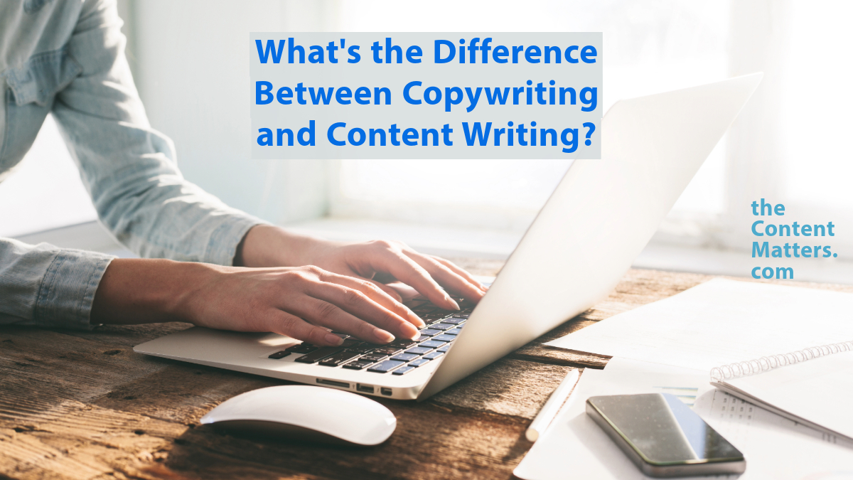 What's the Difference Between Copywriting and Content Writing? - The ...